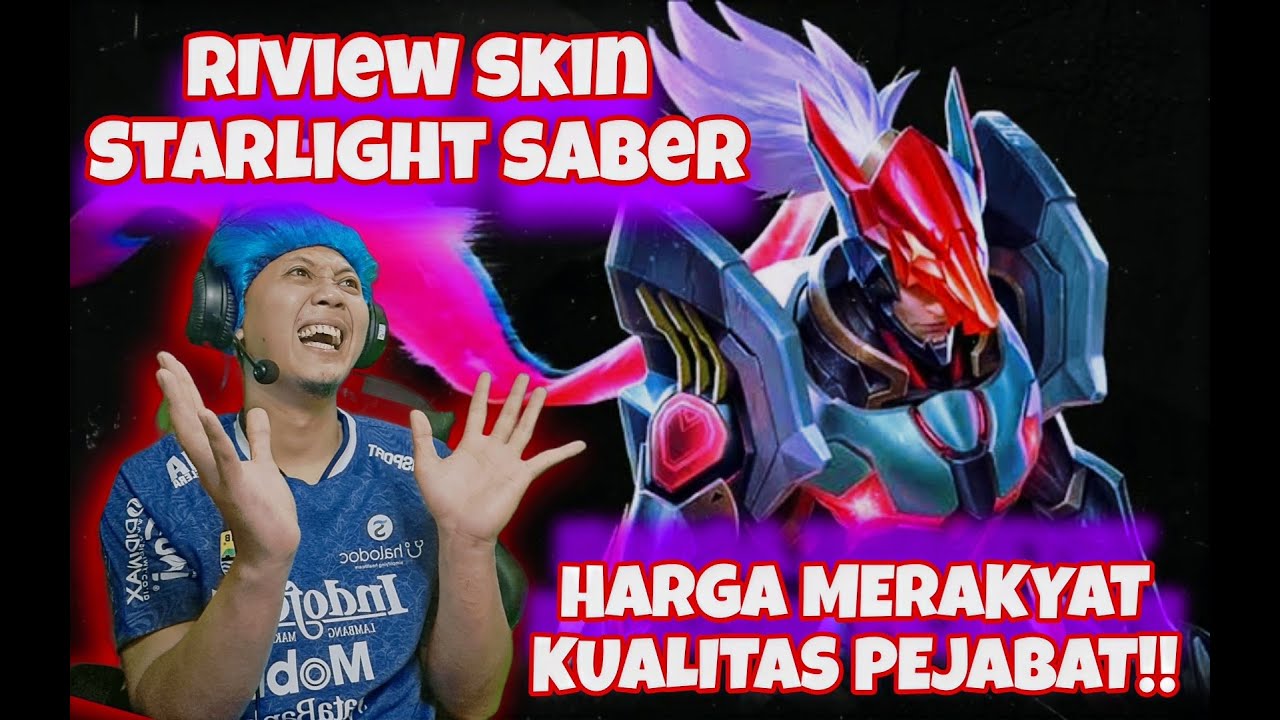 RIVIEW SKIN STARLIGHT SABER!! SKIN MURAH KUALITAS MEWAH!! MOBILE ...