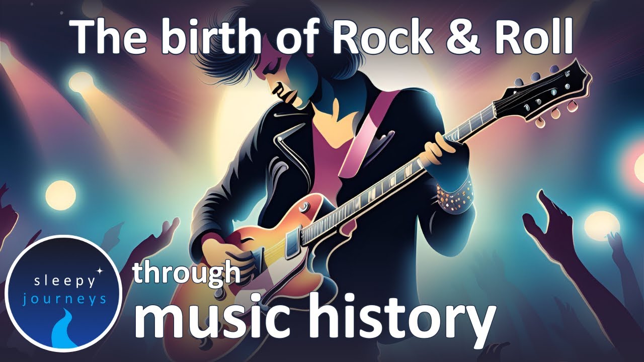 The Birth of Rock & Roll | Sleepy Journeys Through Music History ...