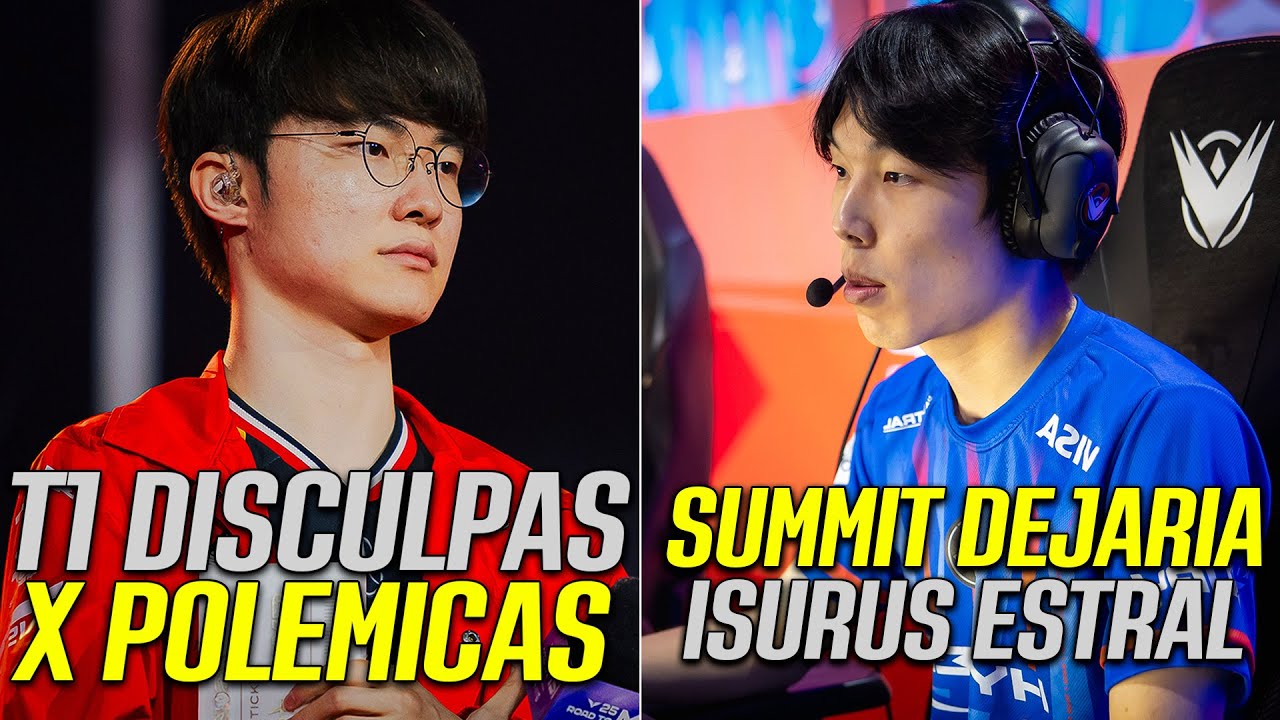 T1 SE DISCULPA X POLEMICAS ZEUS Y SMASH | SUMMIT DEJARIA ISURUS ESTRAL ...