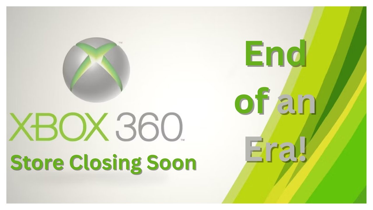 Xbox 360 Store Closing Soon! The End of the best Era? | Easy Achievers Podcast Ep.180 - YouTube