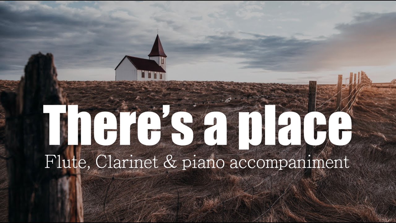 Hymn 305 - There's a place - Instrumental Christian Hymn