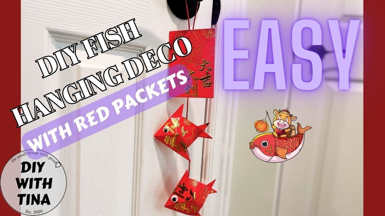 🐟 DIY CNY EASY FISH HANGING DECO USING RED PACKETS (WITHIN 2 MINUTES ...