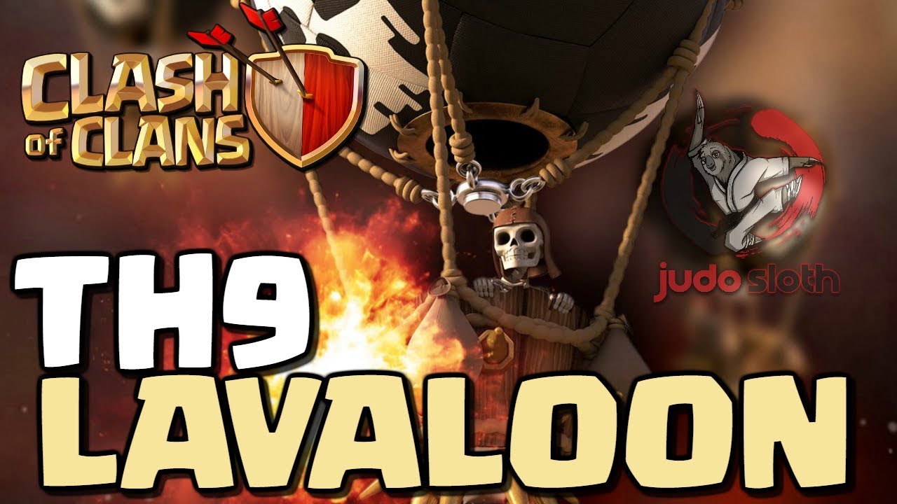 LAVALOON - The BEST Attack Strategy at TH9 in Clash of Clans [2018 ...