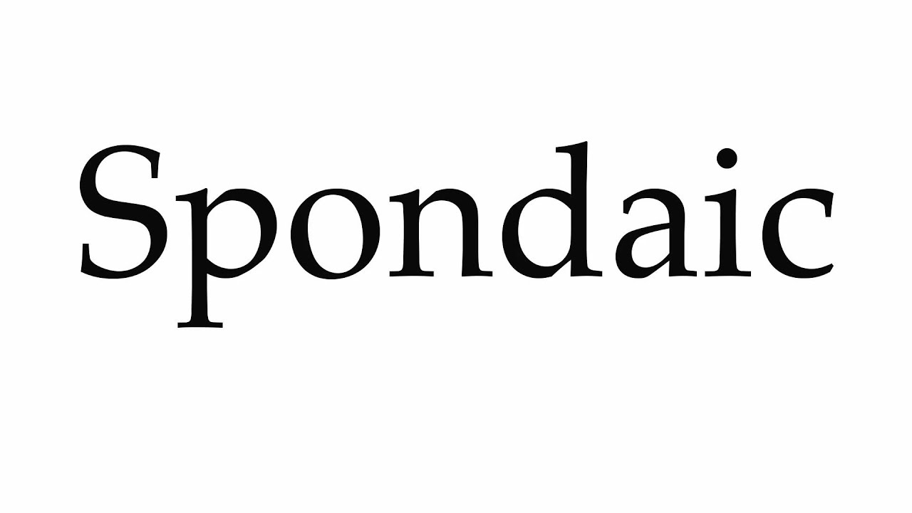 How to Pronounce Spondaic - YouTube
