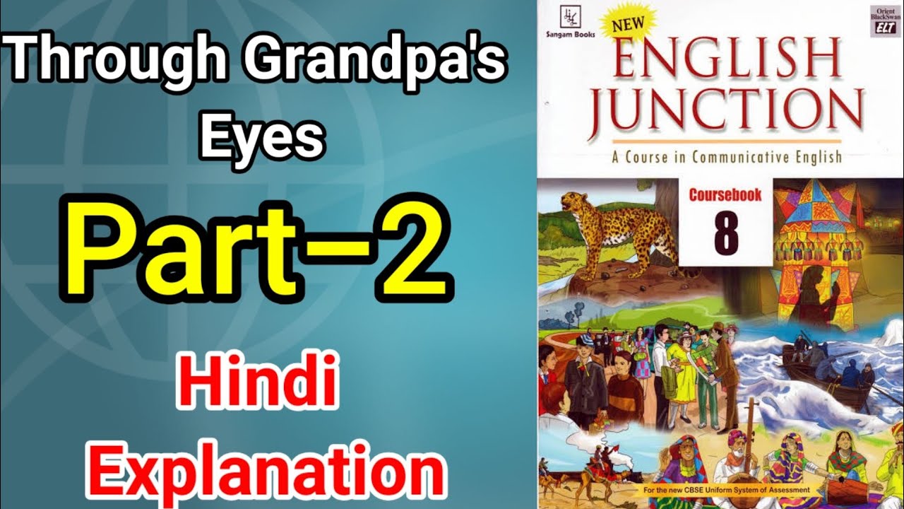 through-grandpa-s-eyes-part-2-answers-in-description-english