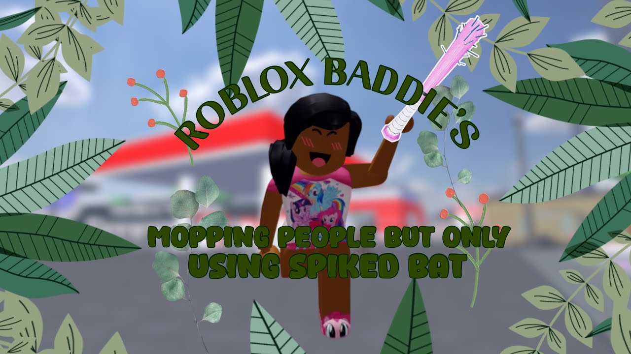 𝜗𝜚Mopping People In Roblox Baddie’s But Only Using Spiked bat ...