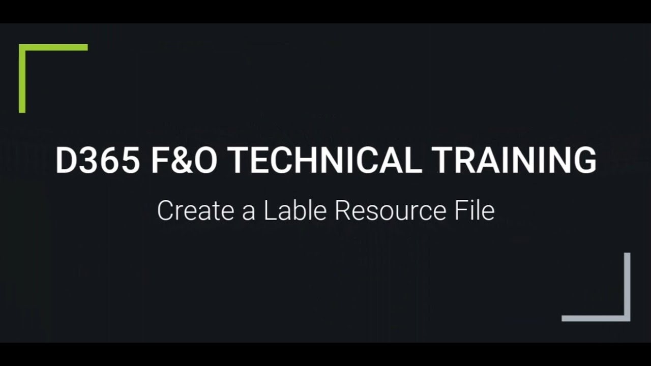 D365 F&O | Create a Lable Resource File | For Trainings +917569261540 ...