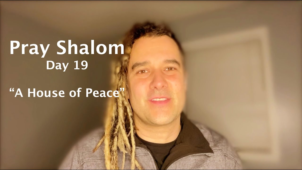 Day 19 "A House of Peace" (Daniel Iverson IV) - YouTube