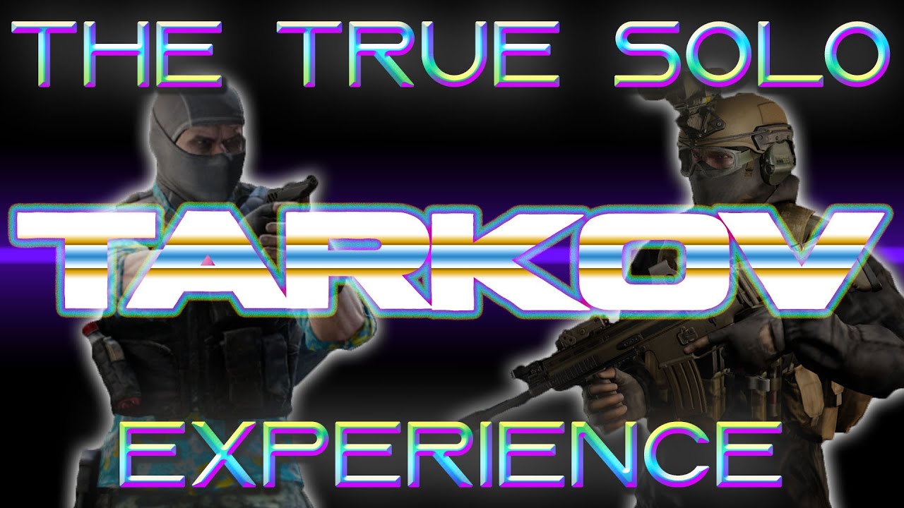 The True Zero-To-Hero Solo Tarkov - Beginnings - YouTube