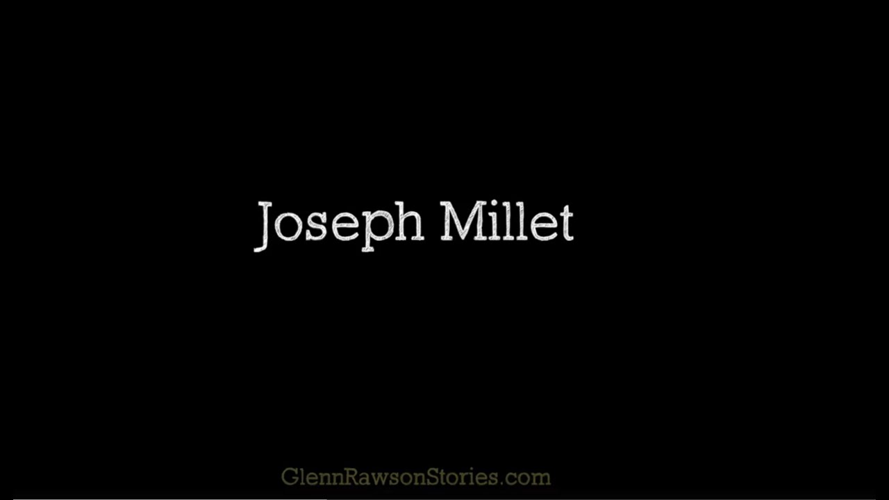 Joseph Millet - A Glenn Rawson Story - YouTube