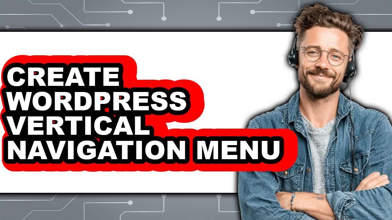 How to Create WordPress Vertical Navigation Menu (Full Guide) - YouTube
