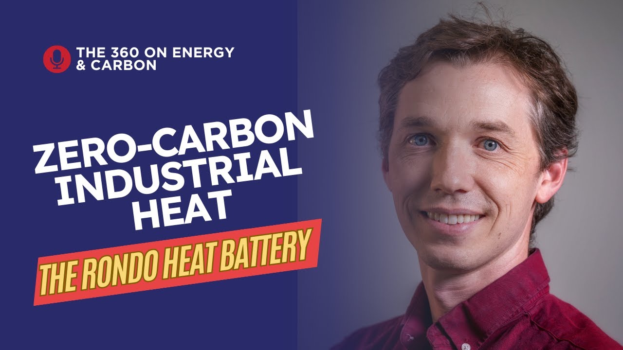 Zero-Carbon Industrial Heat: The Rondo Heat Battery | Episode #122 ...