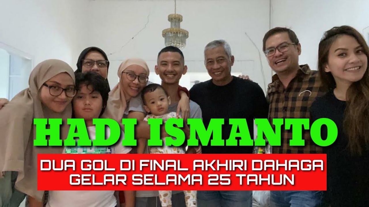 HADI ISMANTO, DUA GOLNYA BAWA DAHAGA GELAR PERSEBAYA 25 TAHUN BERAKHIR ...