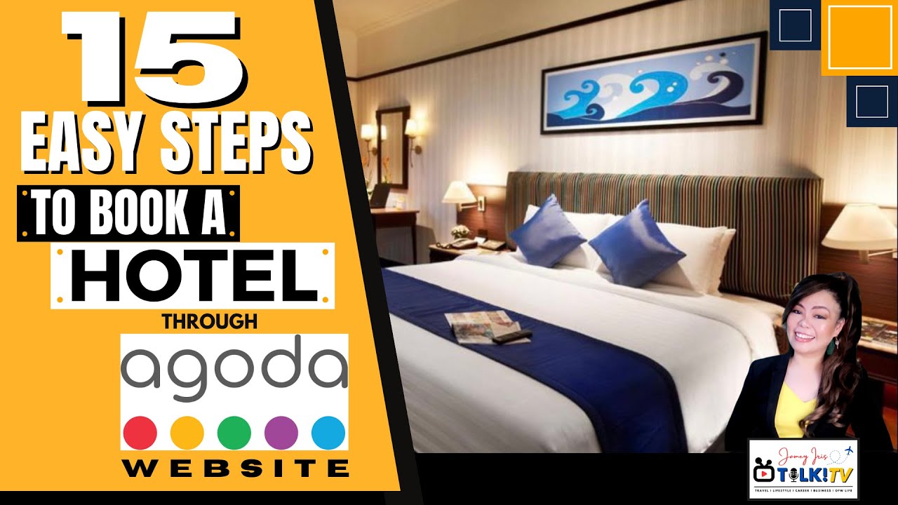 15 Easy Steps to Book a Hotel Using Agoda.Com | Find Deals and ...