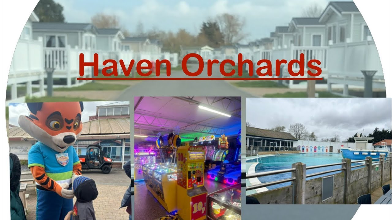 Haven The Orchards Holiday Village | Clacton-on-sea | Tour | 03/2024 ...