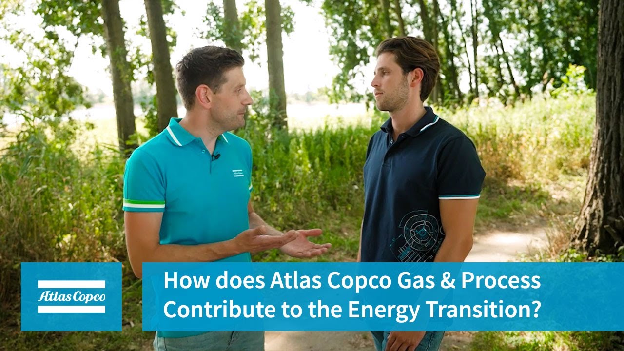 How does Atlas Copco Gas & Process Contribute to the Energy Transition ...