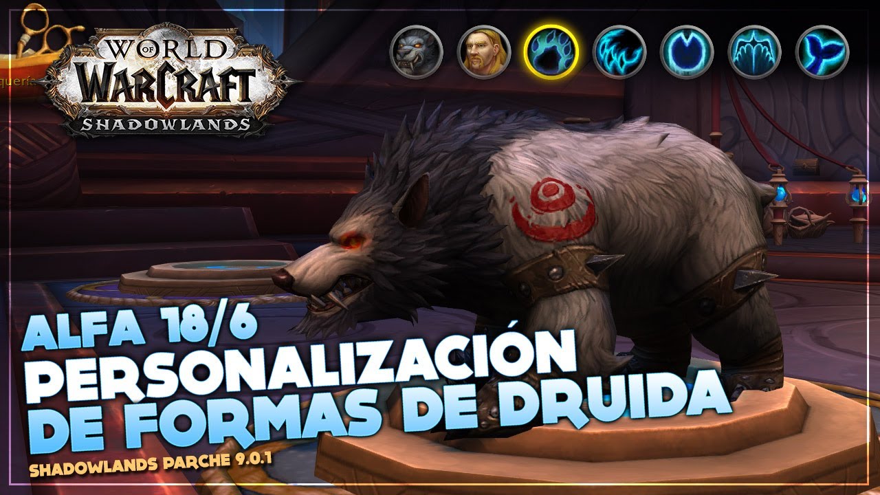 Personalización de las Formas de Druida en la Peluquería en Shadowlands ...