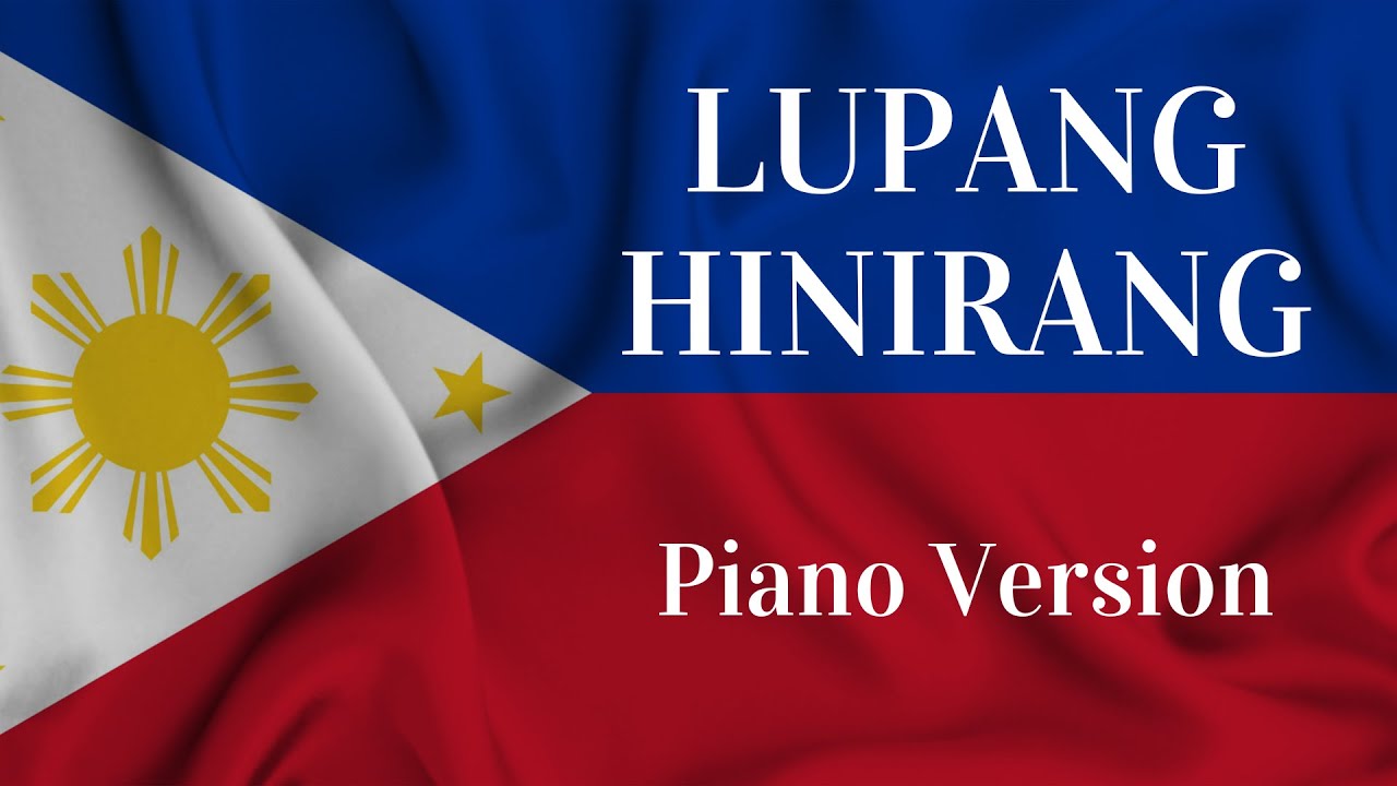Lupang Hinirang, Piano Solo (Philippine National Anthem) - YouTube