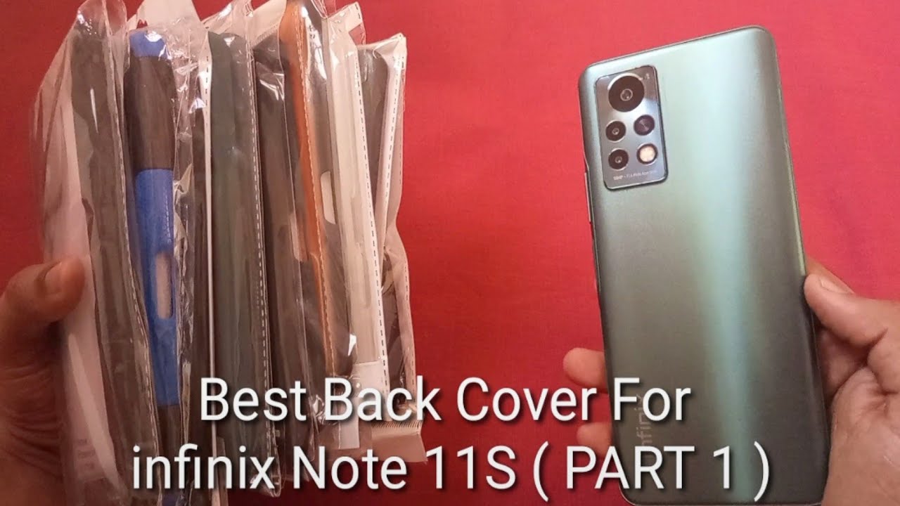 Infinix Note 11S - Best Back Cover & Case For Infinix Note 11S ( PART 1 ...