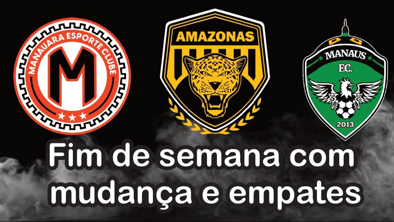 AMAZONAS FC TEM MUDANÇA NO COMANDO E MANAUS E MANAUARA EMPATAM NA ...