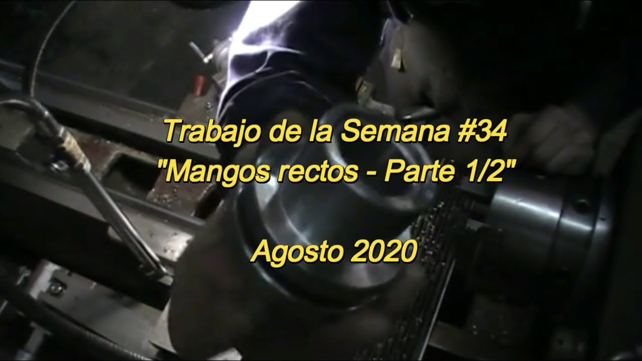 Trabajo De La Semana #34 Mangos rectos (Parte 1 de 2) - YouTube