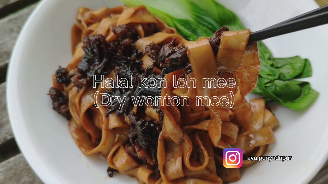 Halal Kon Loh mee / dry wonton mee sedap makan beramai-ramai - YouTube
