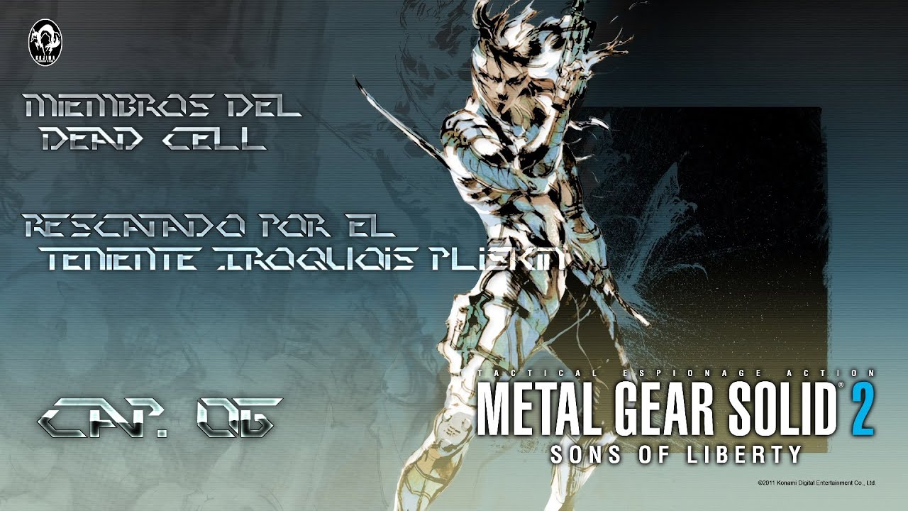 Metal Gear Solid 2 Substance - Capitulo 06 - El poder de Dead Cell ...
