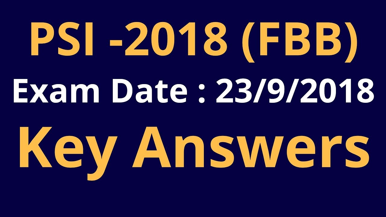 PSI 2018 Question Paper and KEY Answers - YouTube