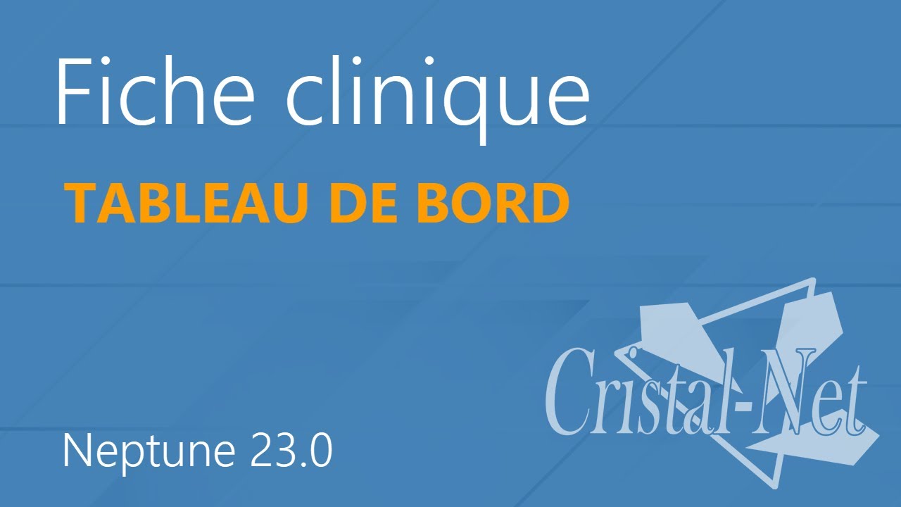 Tutoriel – Fiche clinique – Tableau de bord (23.0) - YouTube