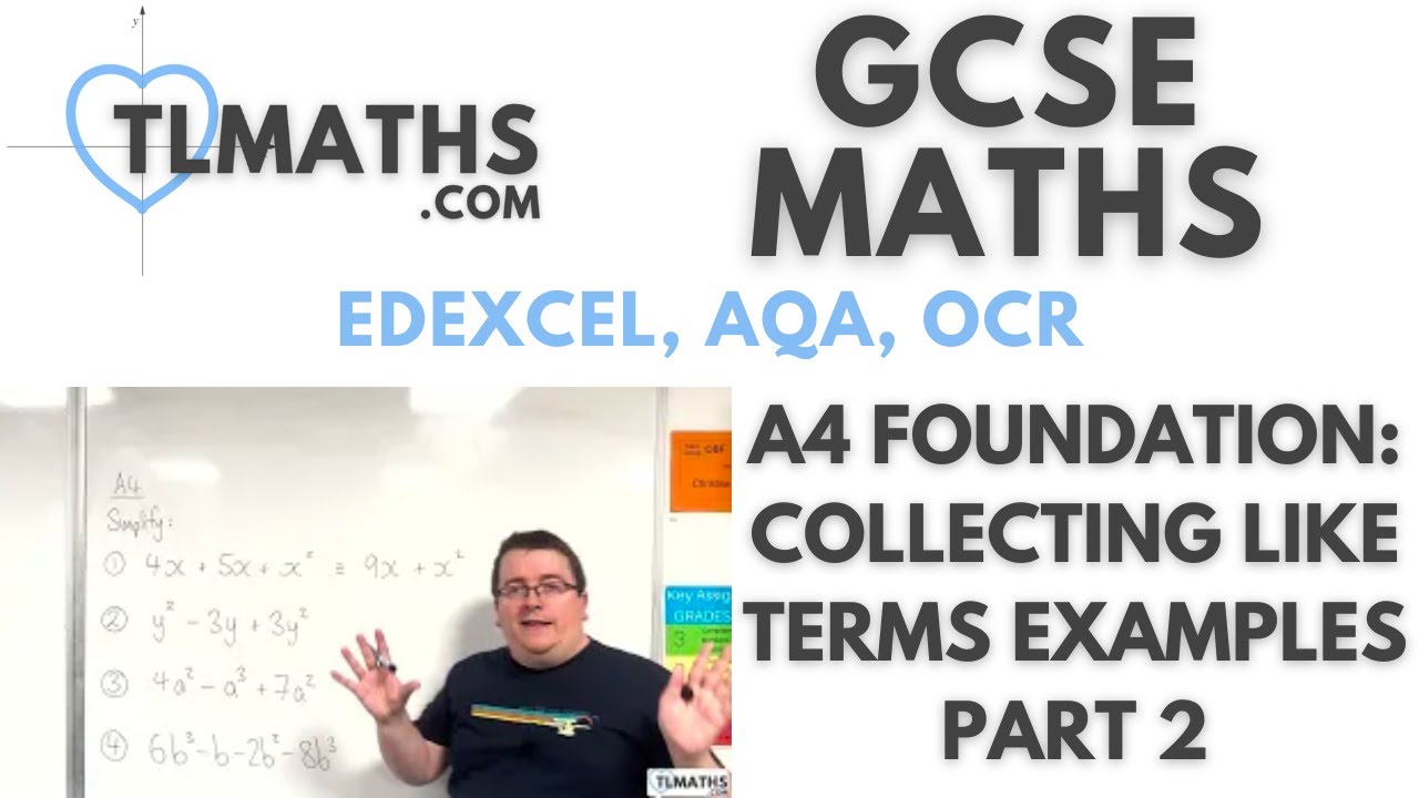 GCSE Maths: A4-03 [Collecting Like Terms Examples Part 2] - YouTube