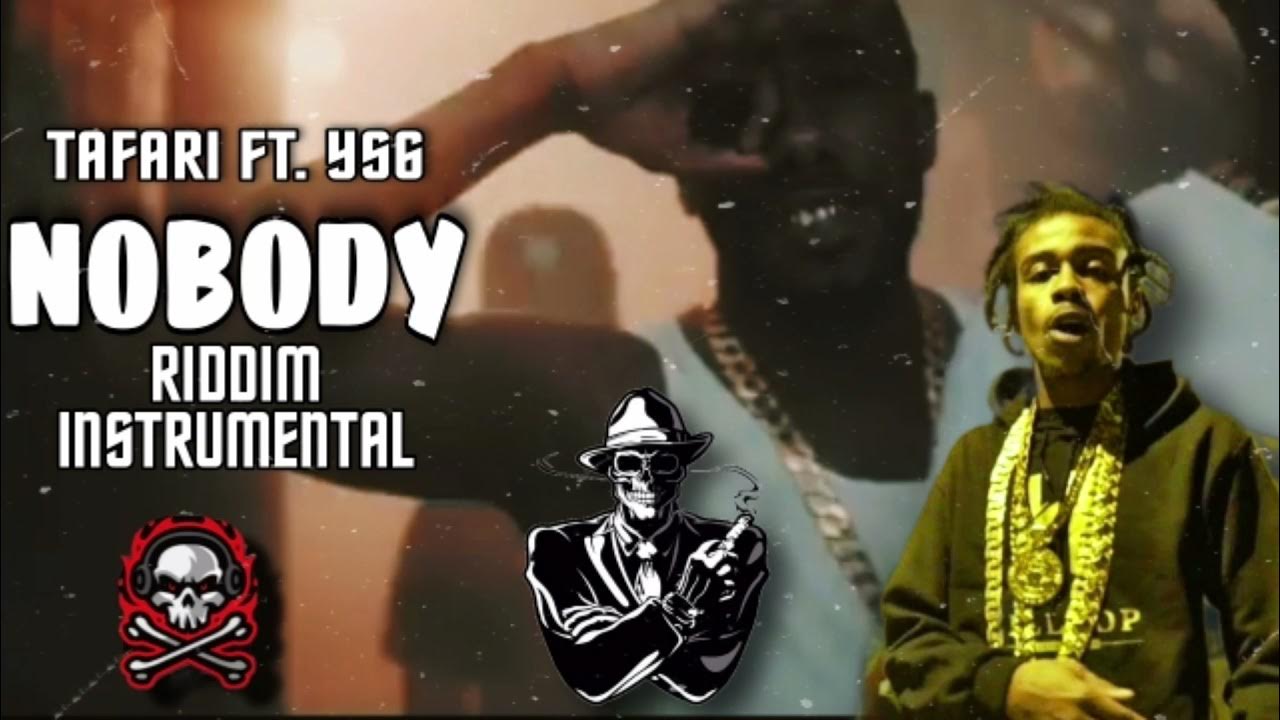 Tafari, YS6 - Nobody Riddim Instrumental | REMADE 2021 - YouTube Music