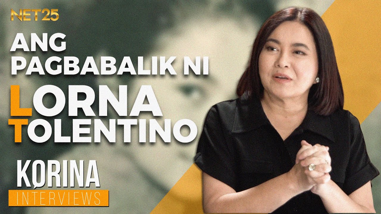 Korina Interviews Lorna Tolentino | September 24, 2023 - YouTube