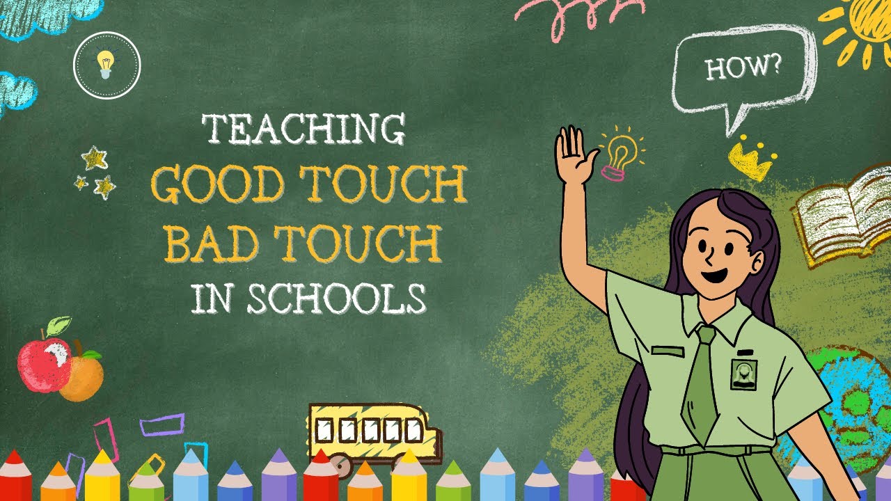 Teaching Good Touch Bad Touch concept in Schools - Krishnaveni Talent ...