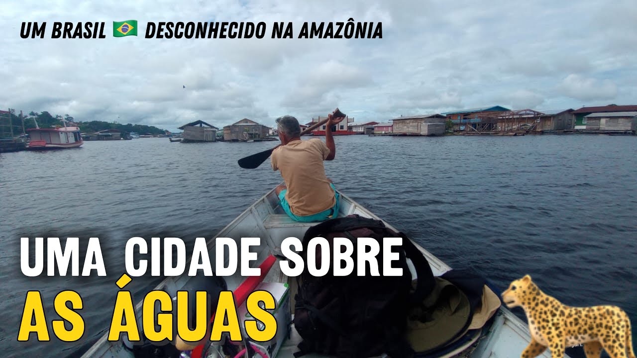 TAPAUÁ - A CIDADE QUE VIVE SOBRE AS ÁGUAS | Interior do Amazonas ...