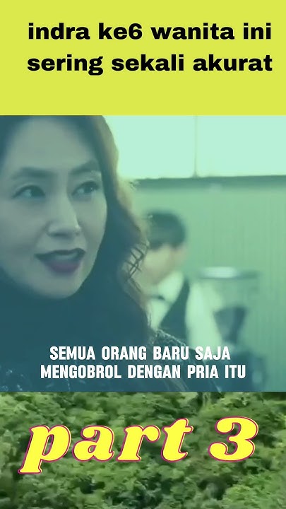 drakor,indra ke6 wanita03#shorts - YouTube