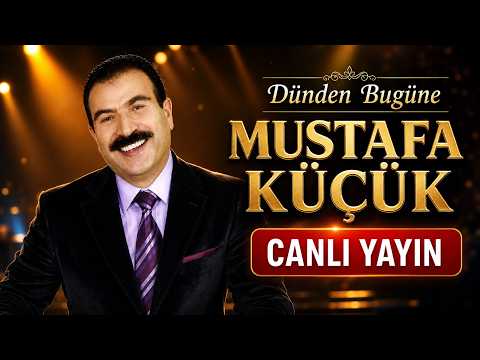 MUSTAFA KÜÇÜK / DÜNDEN BUGÜNE