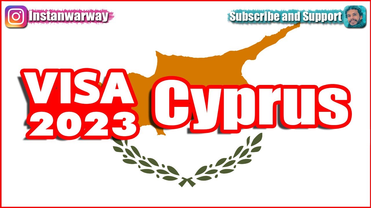 Cyprus Visa 2023 IN DETAILS - YouTube