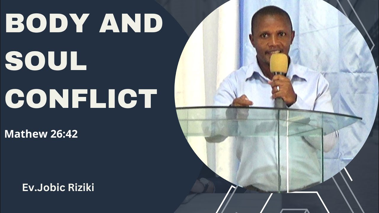 BODY AND SOUL CONFLICT - YouTube