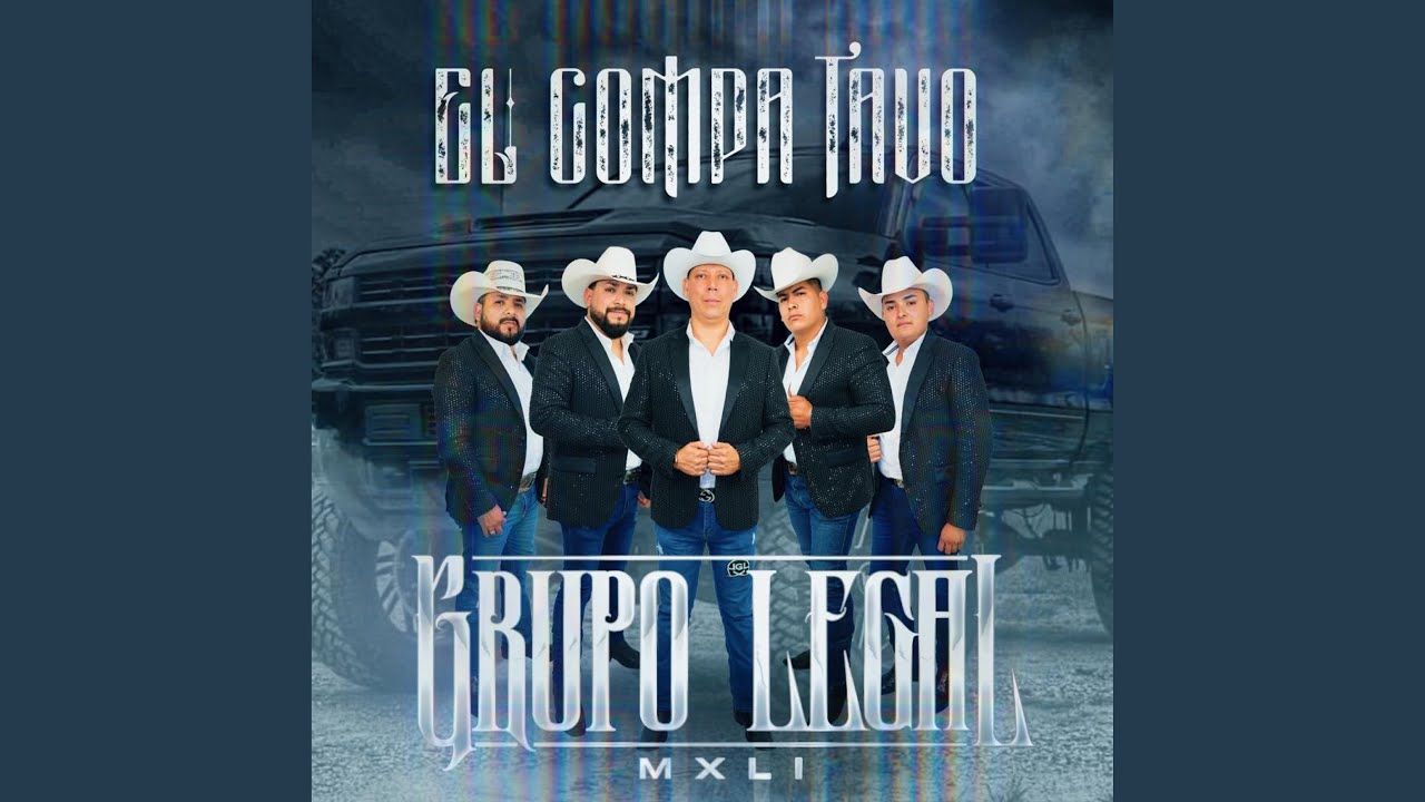 El compa Tavo - YouTube
