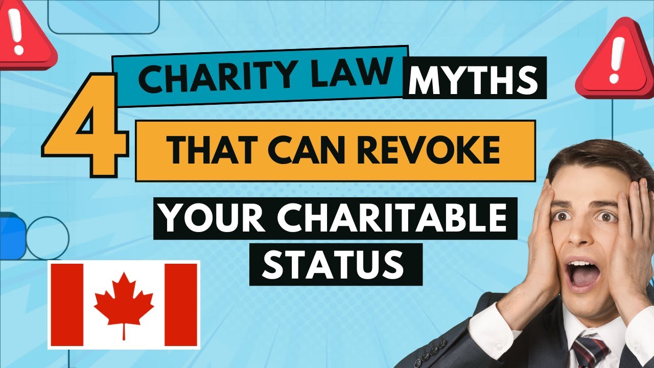 4 Charity Law Myths That Can Instantly Revoke Your CRA Charitable ...