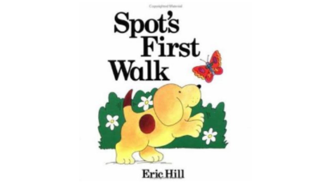 Spot's First Walk - Eric Hill - YouTube