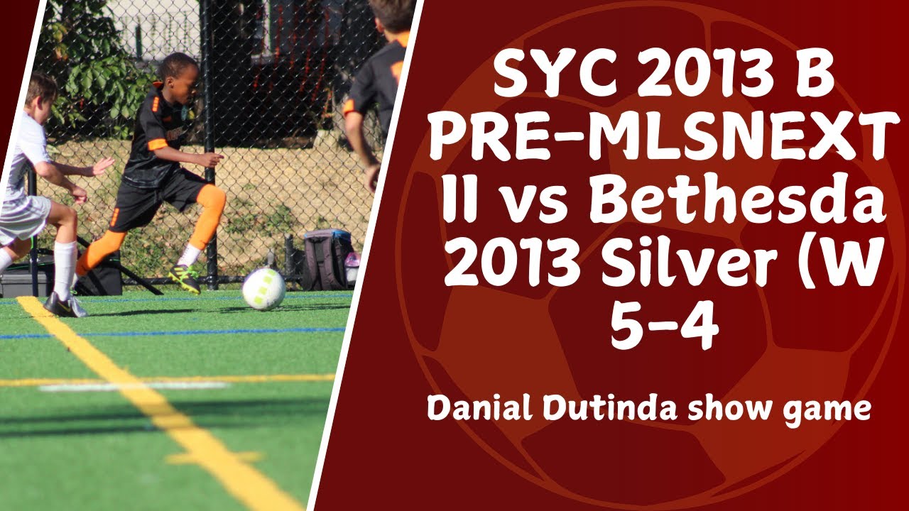 SYC 2013B PRE-MLSNEXT II vs Bethesda 2013 Silver l Soccer Highlights ...