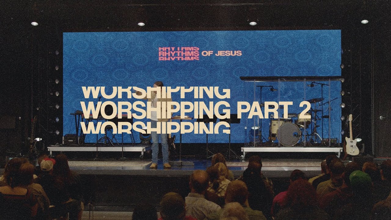 Worshipping - Part 2 | Mike Tatlock - YouTube