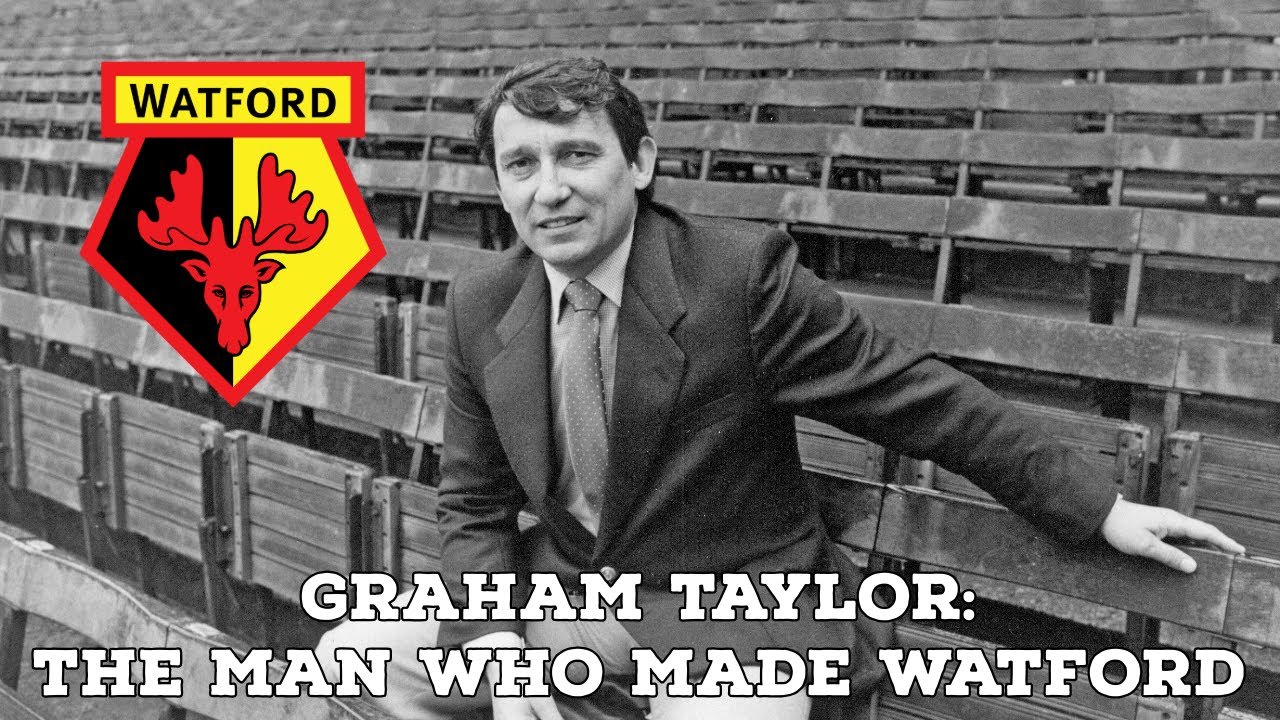 Graham Taylor: The Man Who Made Watford | AFC Finners | Football ...