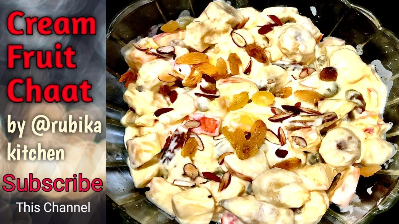 Cream Fruit Chaat | Cream Fruit Chaat Banane Ka tarika - YouTube