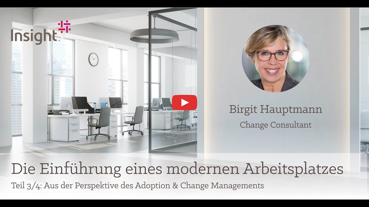 Modern Workplace Einführung bei Insight: Birgit Hauptmann, Adoption ...