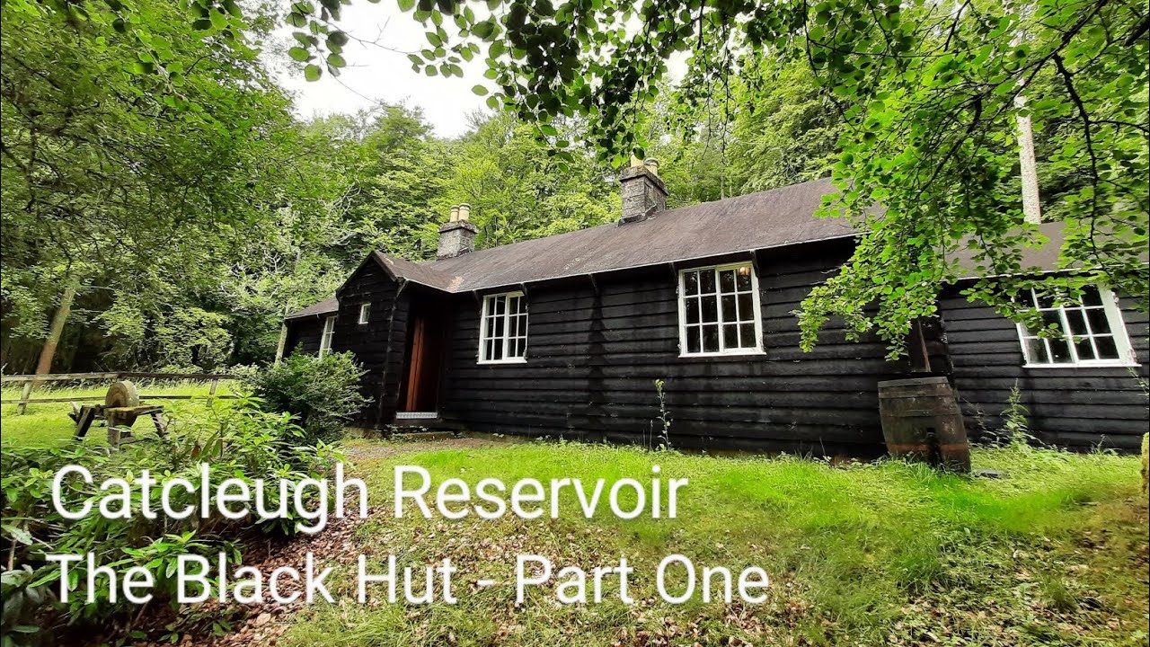 Catcleugh Reservoir | Part One - The Black Hut - YouTube