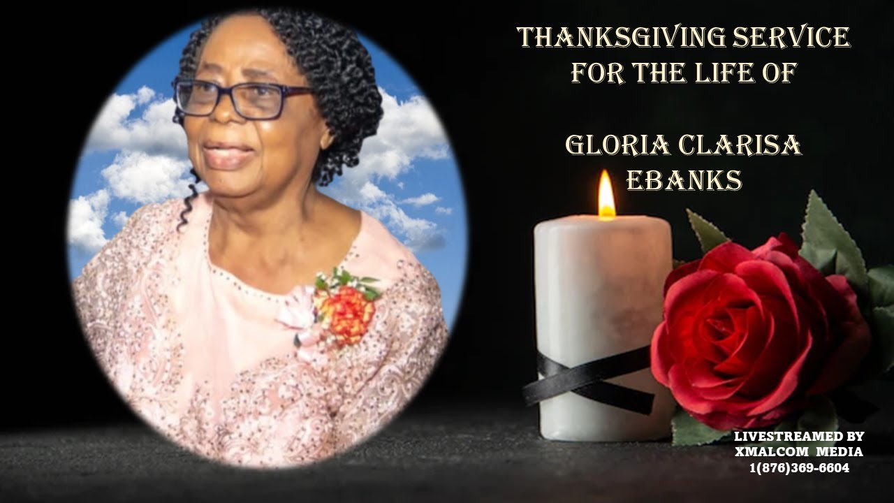 Gloria Clarisa Ebanks Celebration of Life Service - YouTube