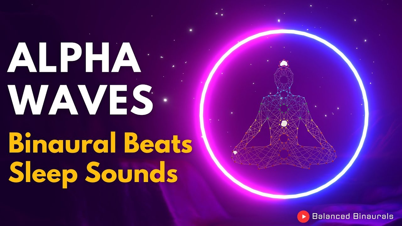 Alpha Waves Binaural Beats DEEP Sleep Sounds 10 Hour Sleep Therapy 💤 ...