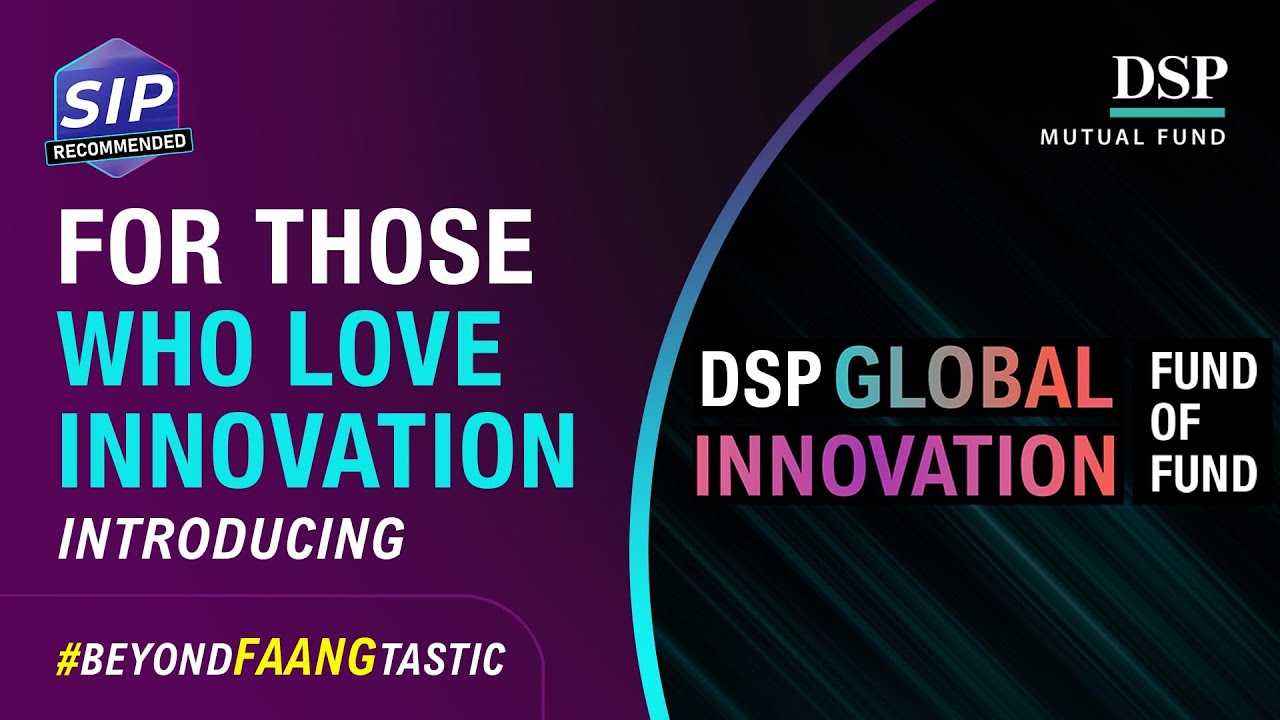 Introducing DSP Global Innovation Fund of Fund | #BeyondFAANGtastic ...